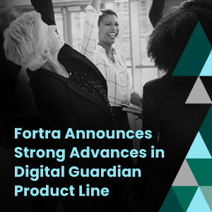 Fortra Achieves Milestone for its Digital Guardian Solution | Fortra