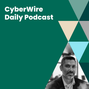 CyberWire Daily Podcast: CISOs' Challenges of Managing Too Many Tools