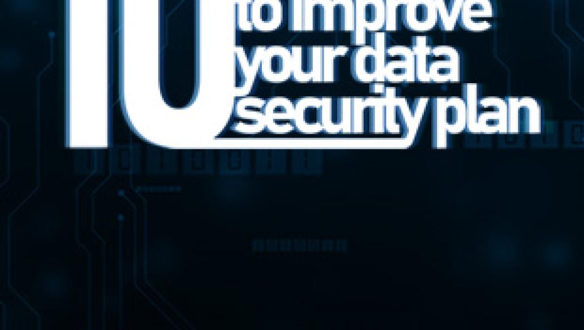 10 Best Tips to Improve Your Data Security Plan | Fortra Data Protection