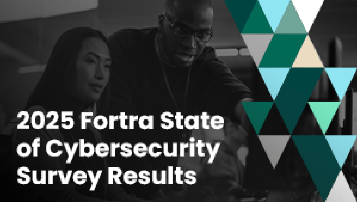 Guide: 2025 State of Cybersecurity Survey Results | Fortra